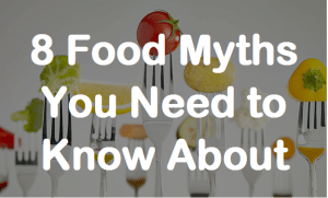 8-food-myths-you-need-to-know-about | All Catering Menu Prices